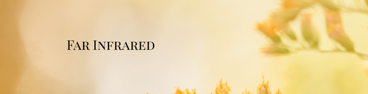 Far Infrared Products to Assist in your Overall Well-Being